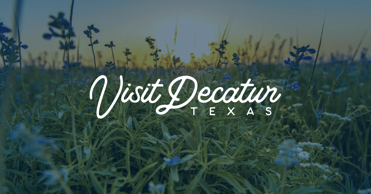 Visit Decatur Texas - Deep in the Heart of Texas